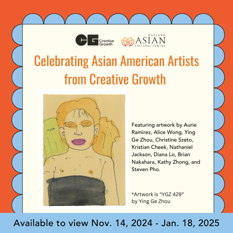 Celebrating Asian American Artists from Creative Growth Exhibition ...