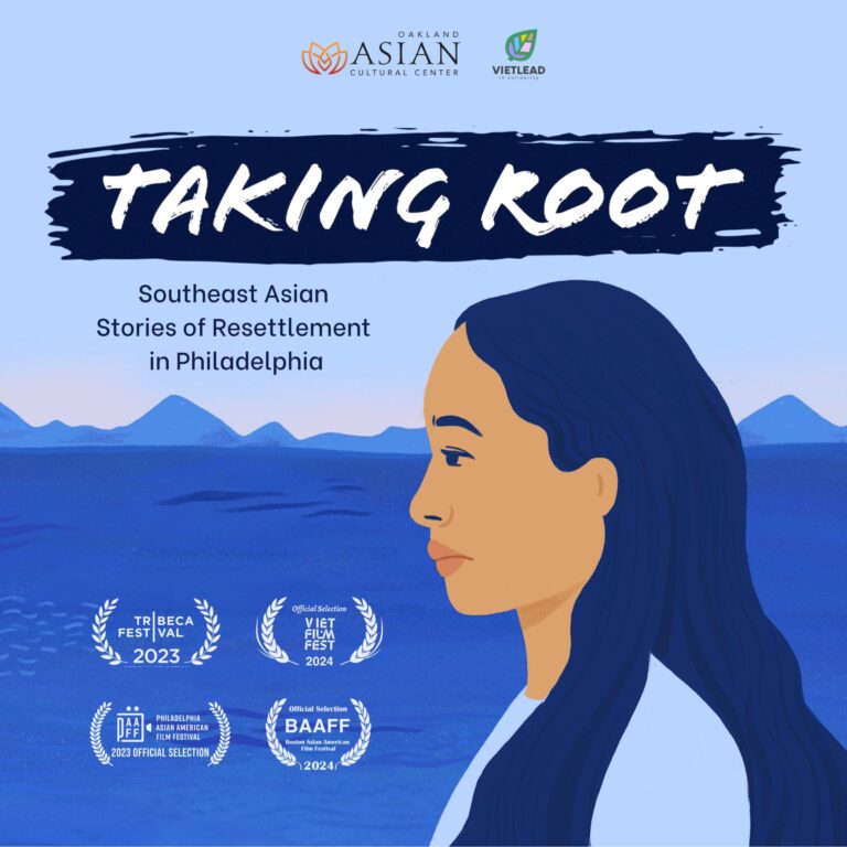 Taking Root: Southeast Asian Stories of Resettlement in Philadelphia ...